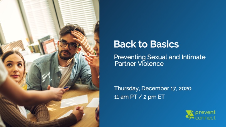 Back to Basics: Preventing Sexual and Intimate Partner Violence ...