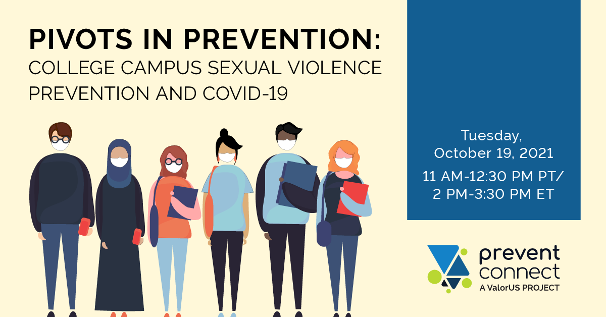 Pivots in Prevention: College Campus Sexual Violence Prevention and ...