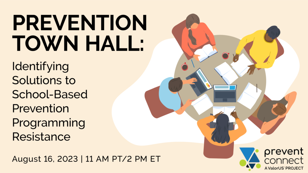 Prevention Town Hall: Identifying Solutions to School-Based Prevention ...