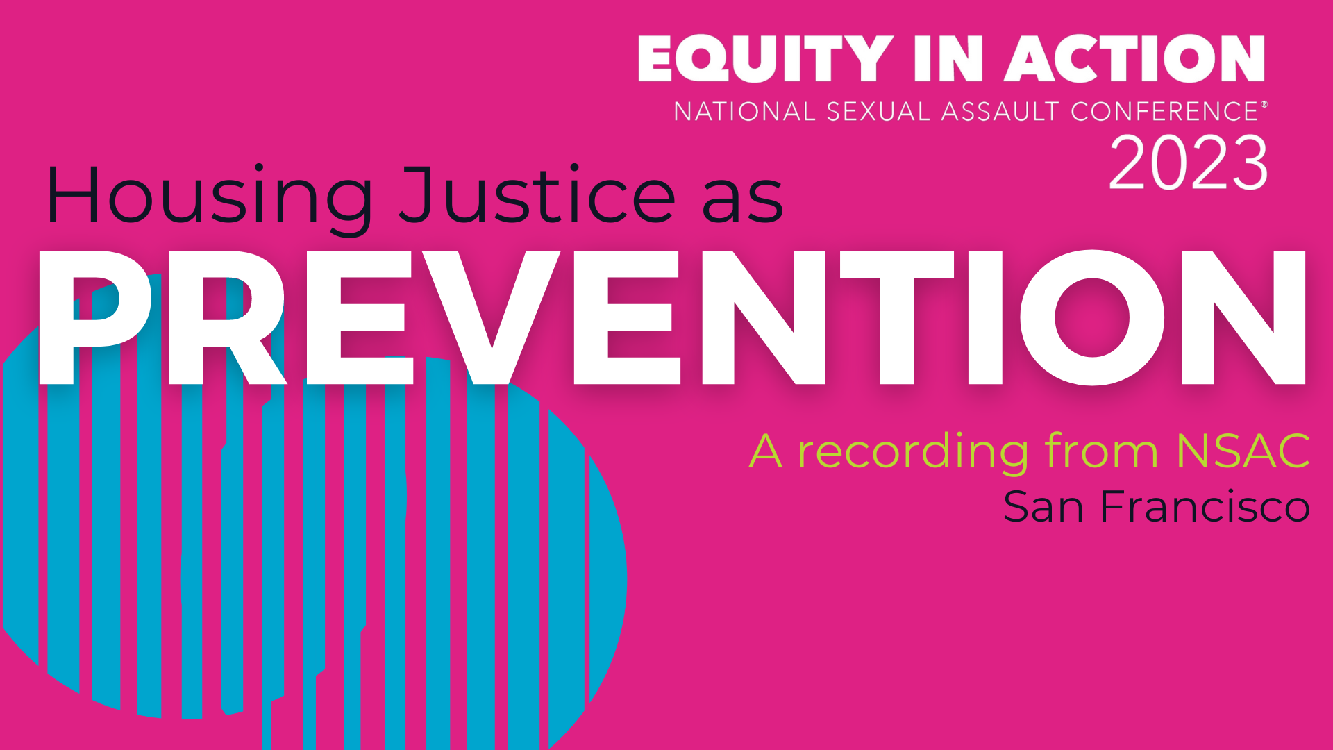 National Sexual Assault Conference 2023 Housing Justice Is Violence