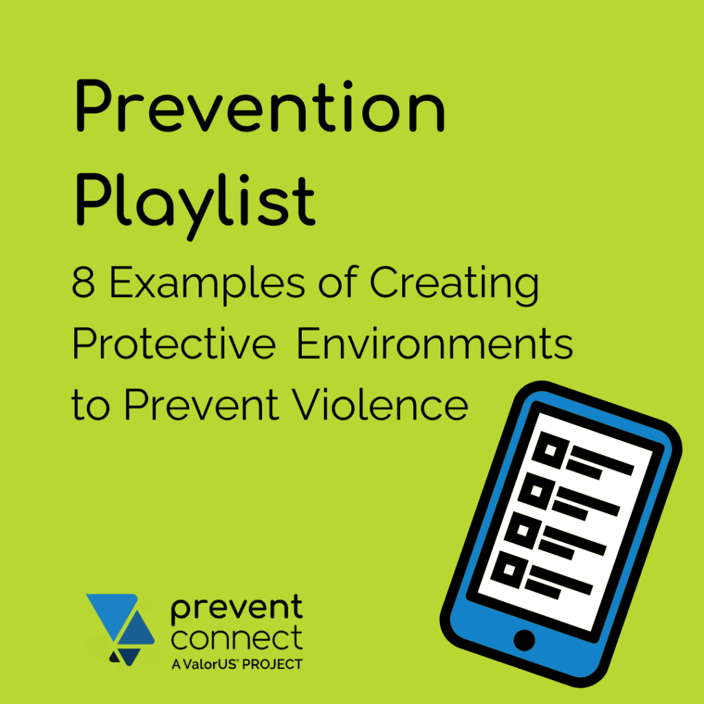 Prevention Playlist: Top 8 Examples of Creating Protective Environments ...