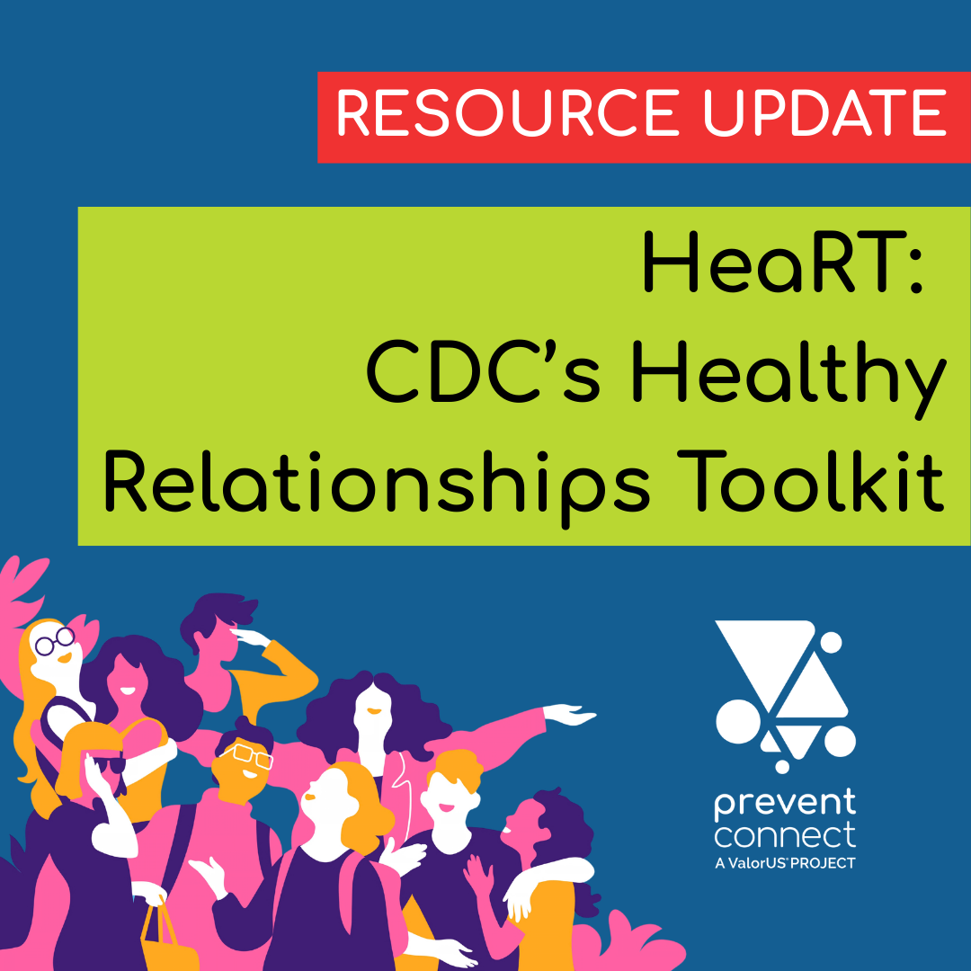 Say Hello to HeaRT: CDC’s Healthy Relationships Toolkit ...